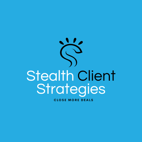 LIVE - Stealth Client Strategies